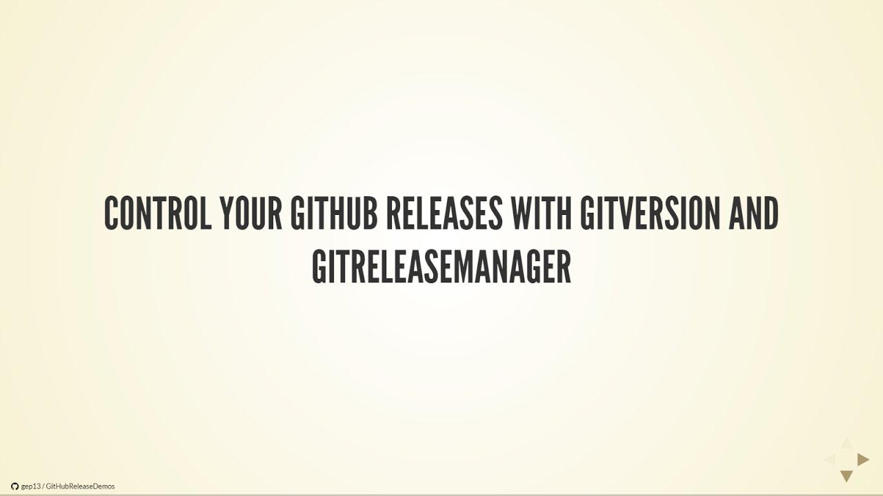 Control your GitHub releases with GitVersion and GitReleaseManager - YouTube