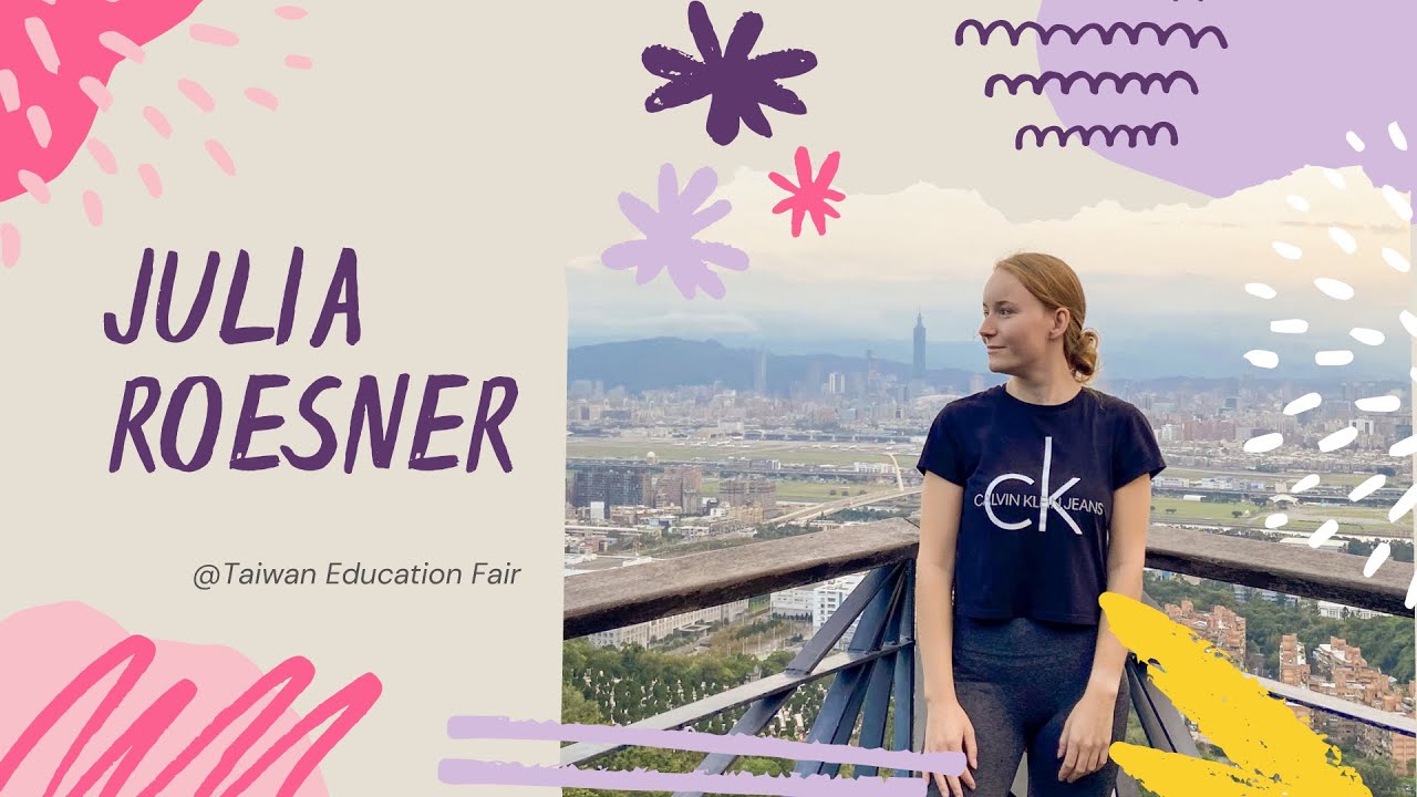 University Life in Taiwan | Julia at Taiwan Education Fair - YouTube