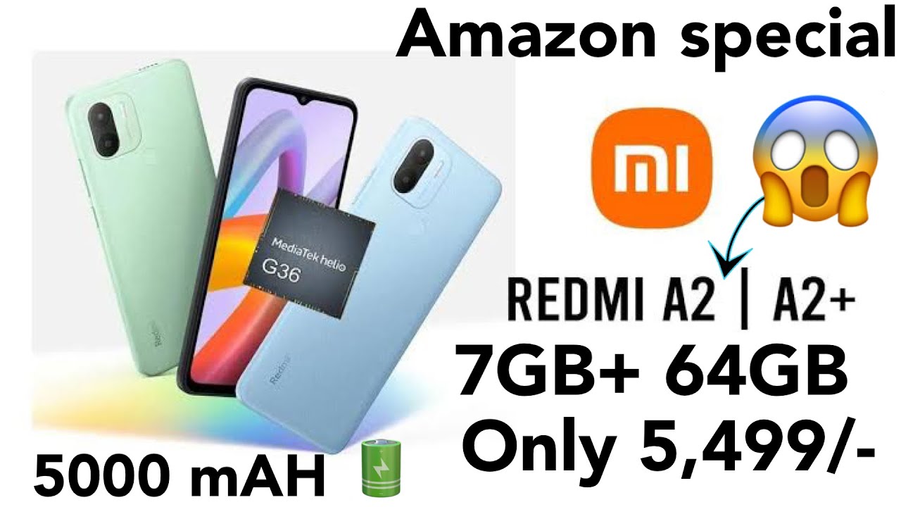 Redmi a2,a2+ official launch on Amazon amazing features, price😘,# ...