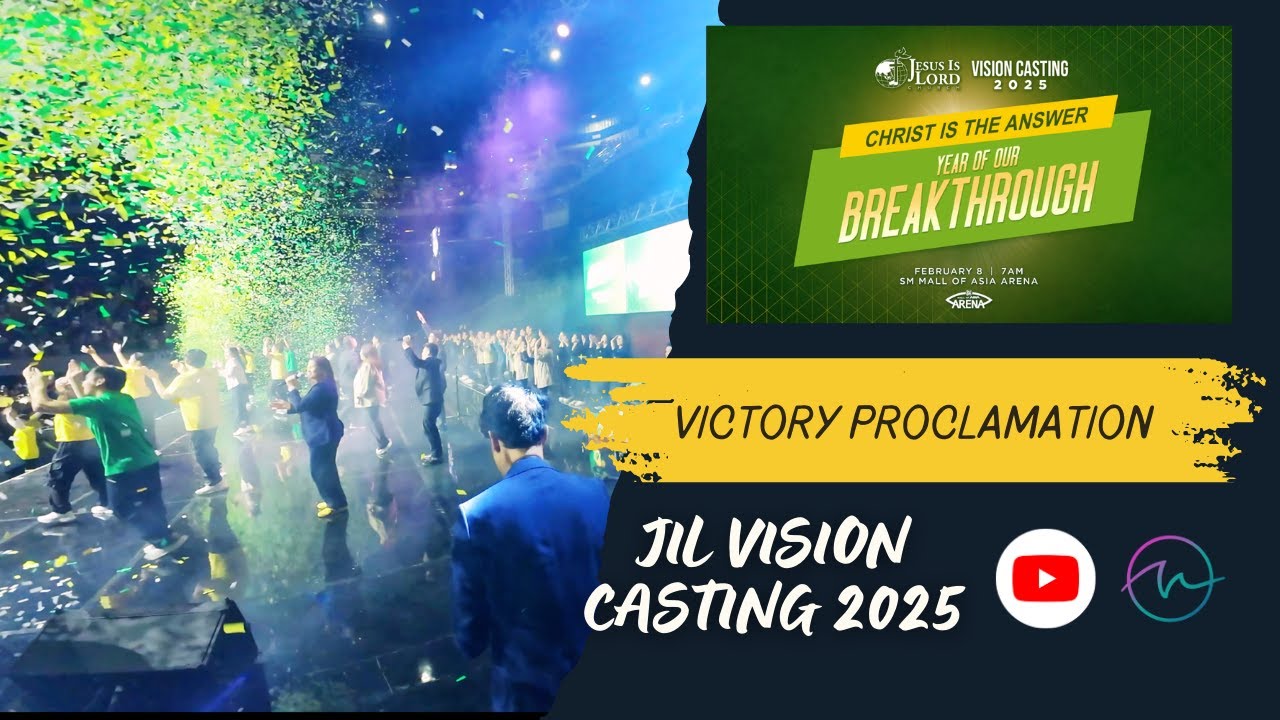 Victory Proclamation | JIL Vision Casting 2025 | Year of our ...