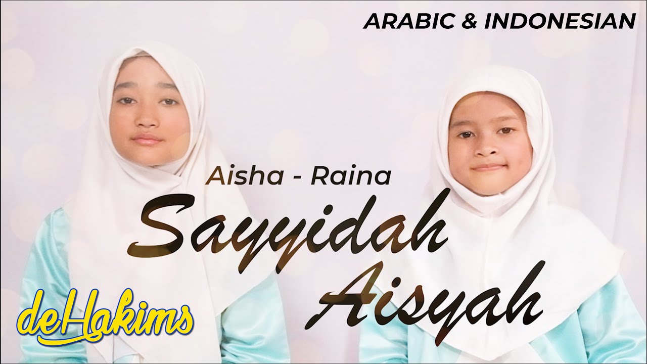 SAYYIDAH AISYAH ISTRI RASULULLAH (Arabic & Indonesian) - [ Aisha ...