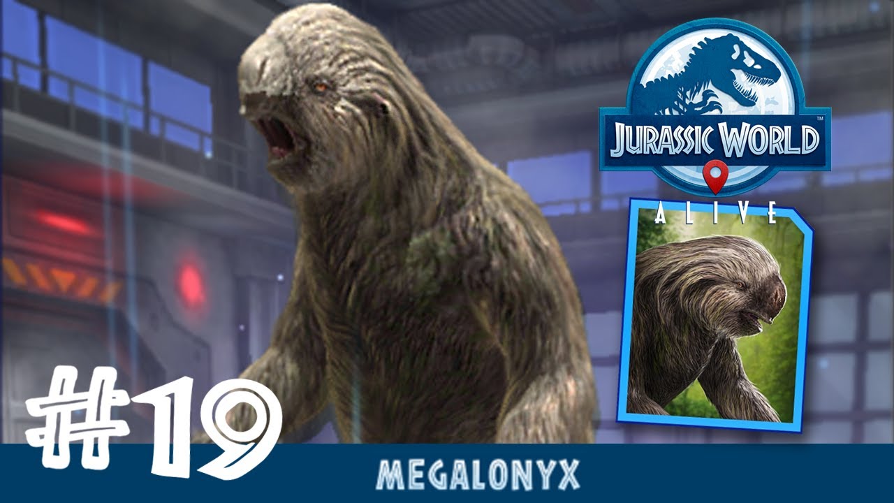GIANT SLOTH, MEGALONYX!! - Jurassic World Alive | Ep 19 - YouTube