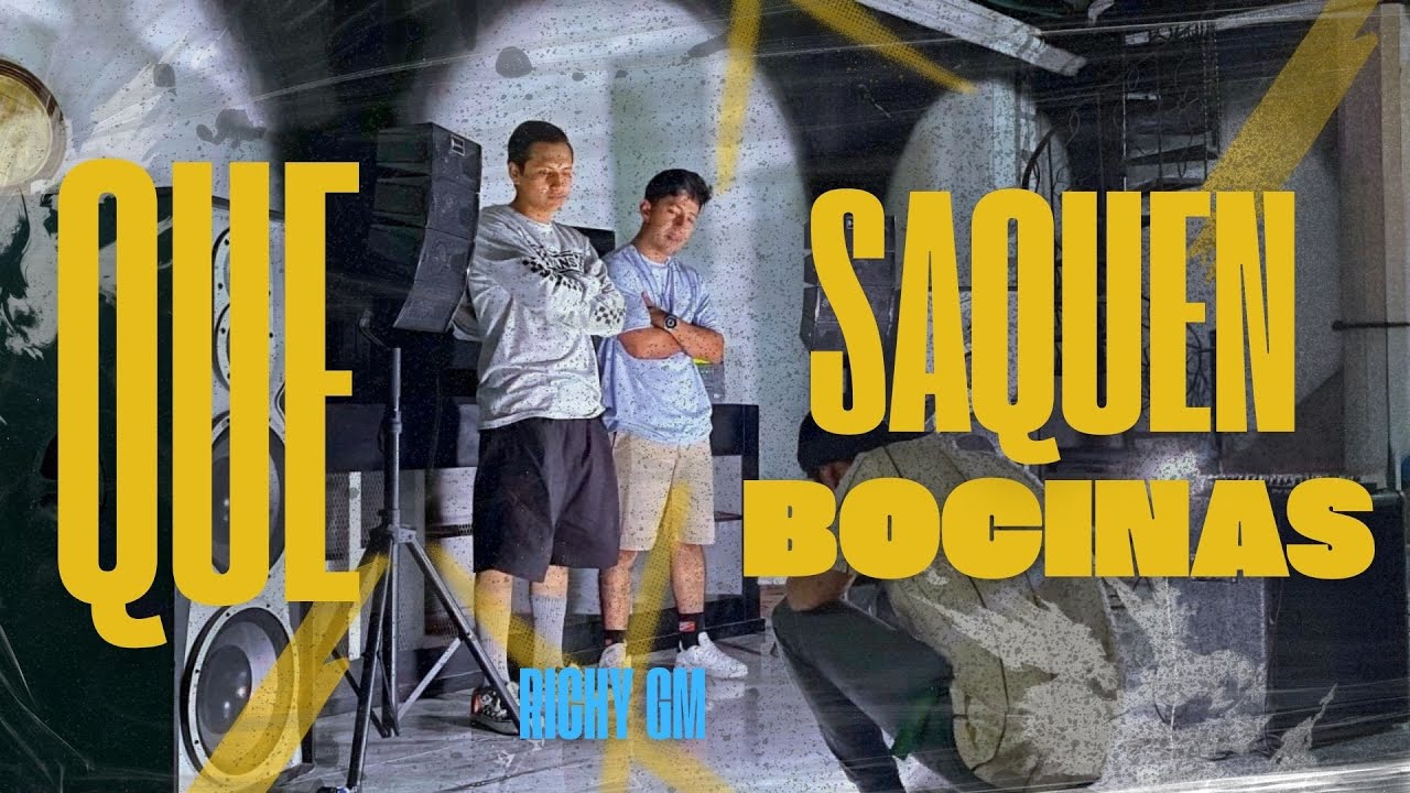 Richy GM - Que Saquen Bocinas (Video Oficial) - YouTube