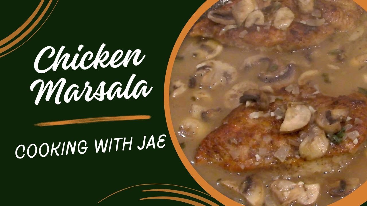 Cooking with Jae - Chicken Marsala - YouTube