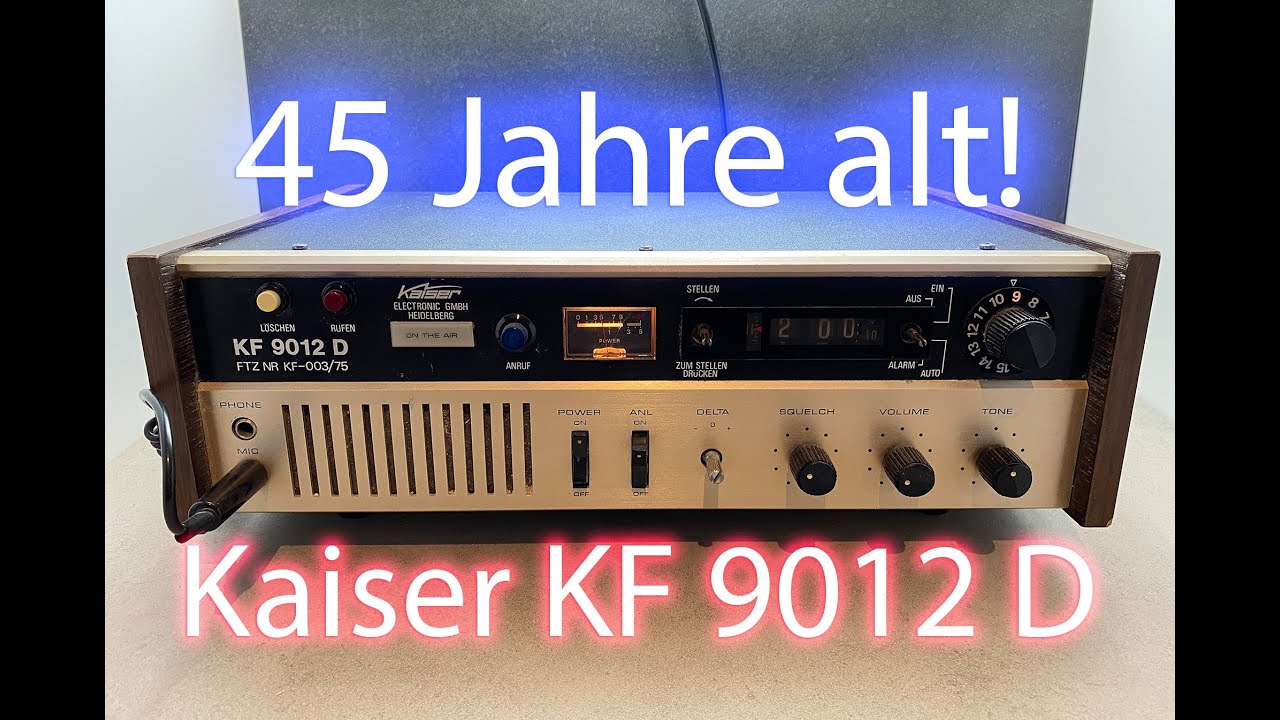 CB FUNK: 45 Jahre alte KAISER KF 9012 D - LÄUFT! :-) - YouTube