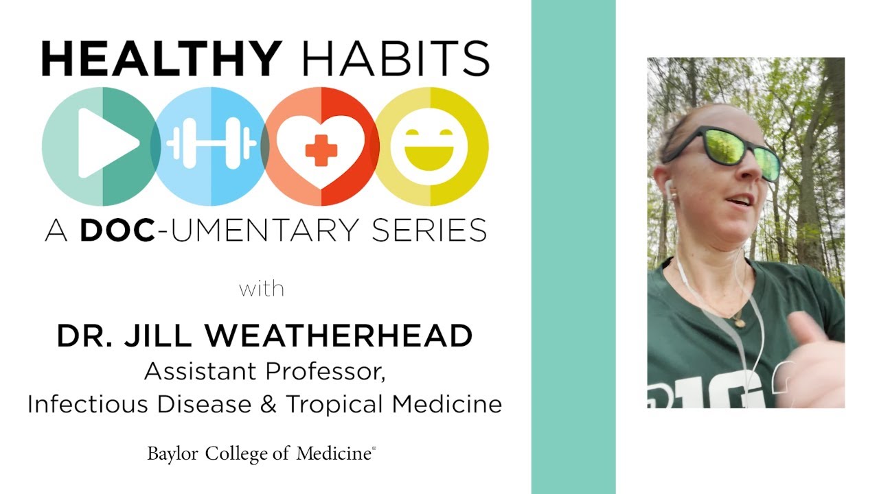 Healthy Habits: A DOC-umentary Series - Dr. Jill Weatherhead - YouTube