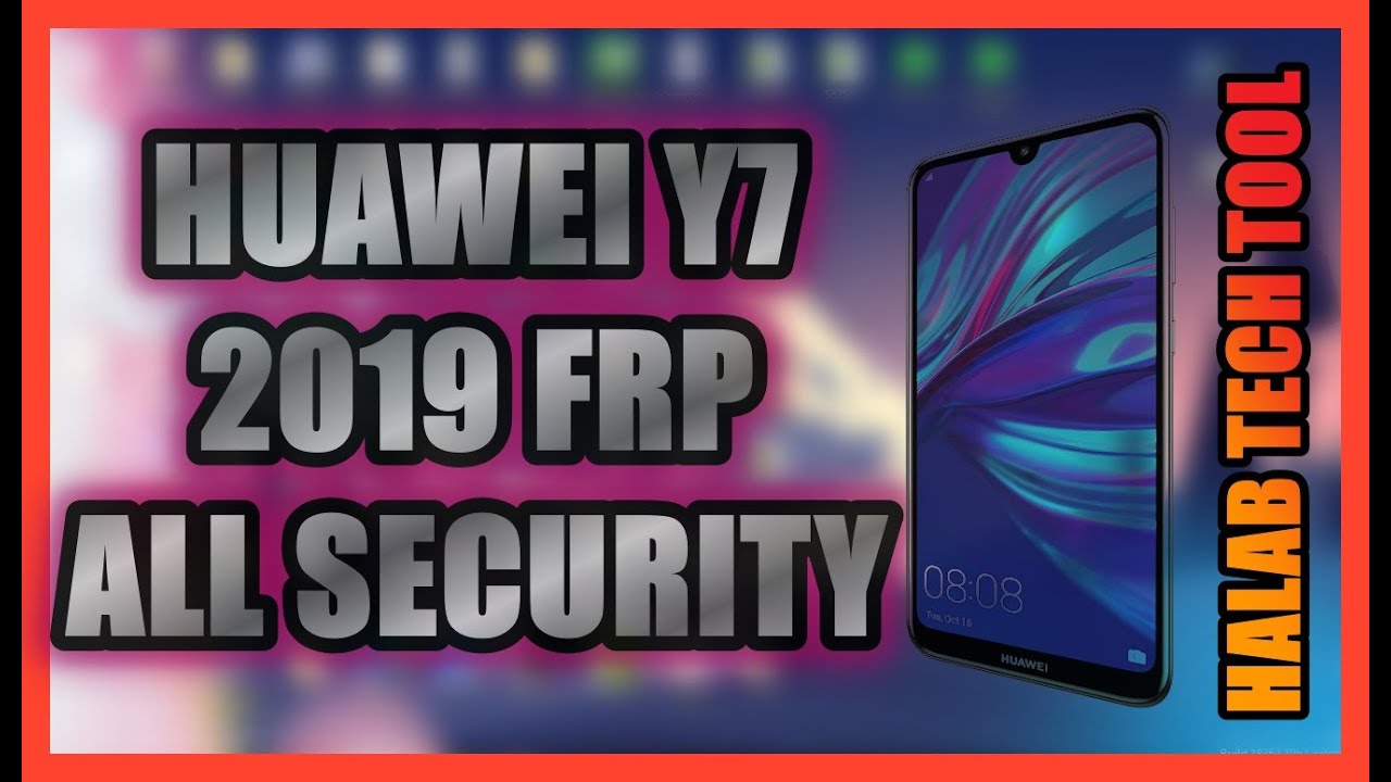 Huawei Y7 (2019) DUB-LX1 FRP Reset HalabTech Tool Easy Méthod - YouTube
