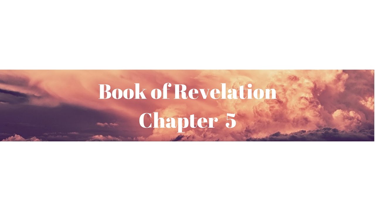 (Book of Revelation Chapter 5) - YouTube