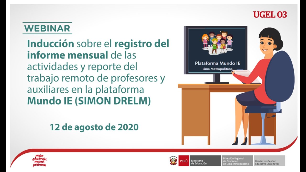 Segunda Inducción WEBINAR Mundo IE de Simón DRELM - UGEL03 2020 - YouTube