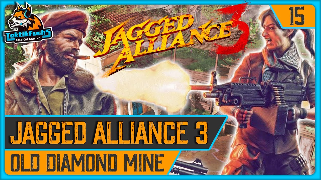 JAGGED ALLIANCE 3 | #15 Old Diamond Mine (Playthrough / deutsch) - YouTube