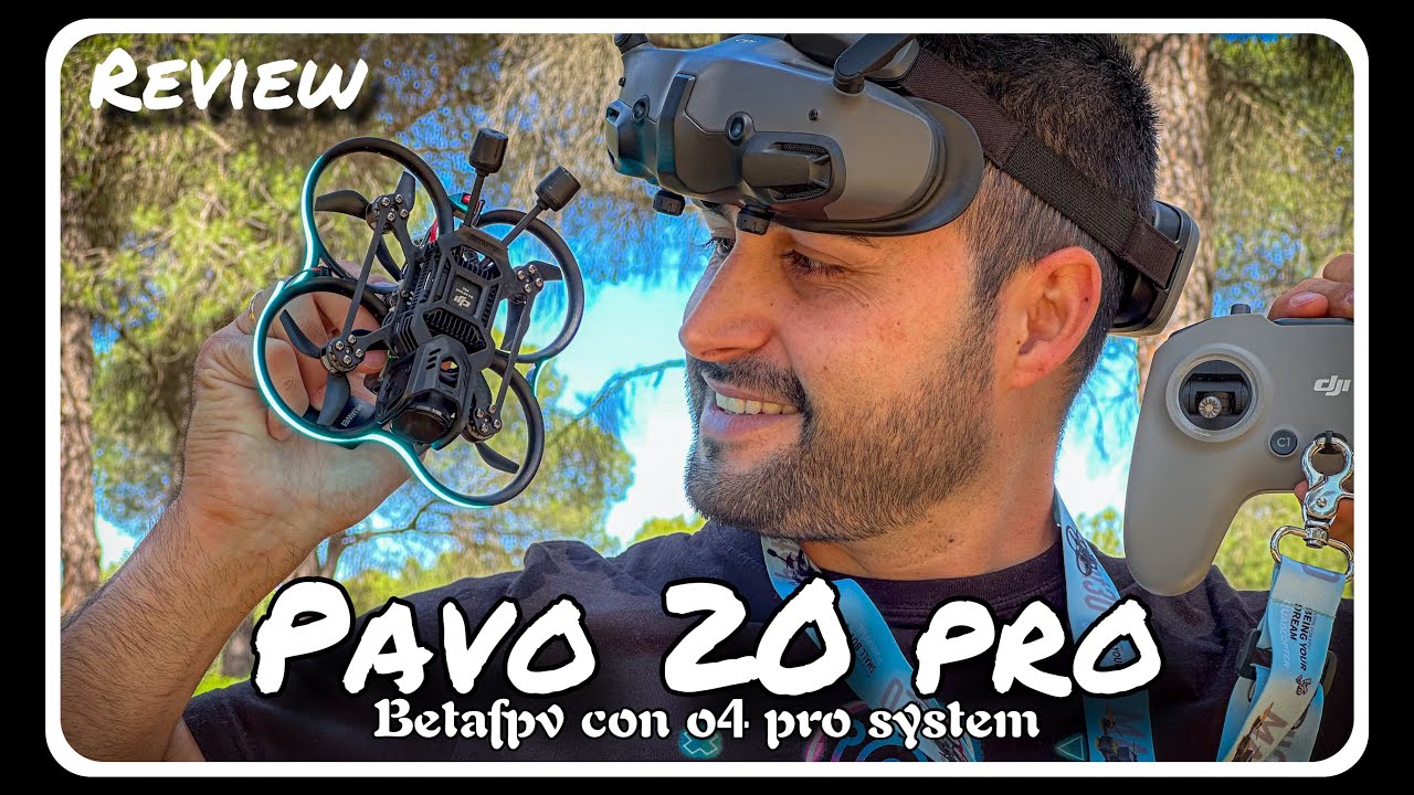 Mejor dron FPV para todos los días !! Pavo 20 Pro de Betafpv y Canopy DJI O4 Pro Oficial 🛩️ ...