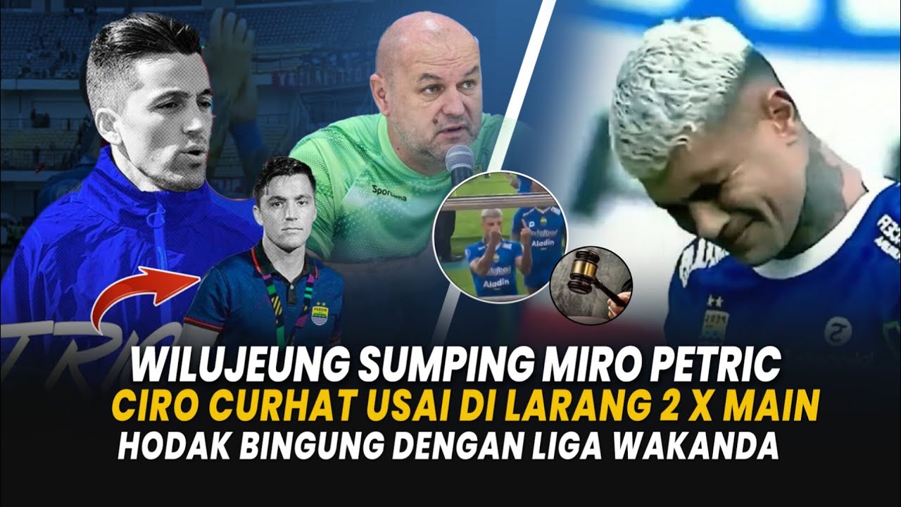 🔴 WILUJENG SUMPING MIRO PETRIC. Curahan Ciro usai di hukum komdis ...