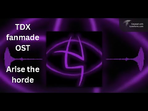 Arise the Horde (TDX fanmade OST) - YouTube