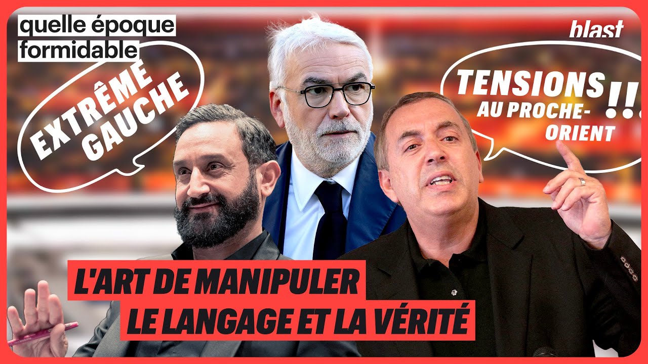 "EXTRÊME GAUCHE", "TENSIONS" AU PROCHE-ORIENT : L'ART DE MANIPULER LE ...