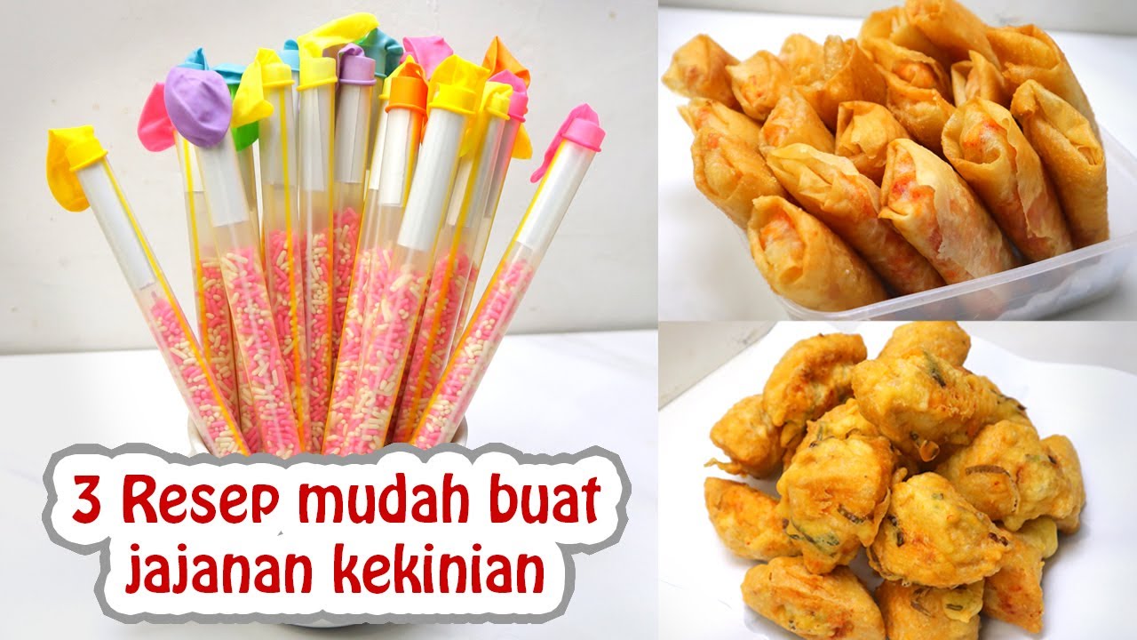 3 RESEP JAJANAN KEKINIAN !! BUATNYA MULAI DARI NOL , SANGAT MUDAH ...