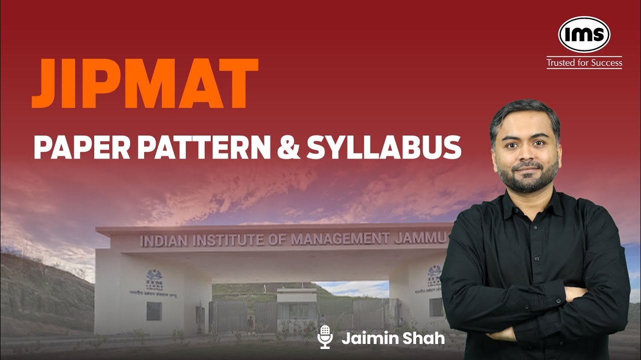 JIPMAT Paper Pattern and Syllabus | Complete Guide and Tips | Jaimin ...