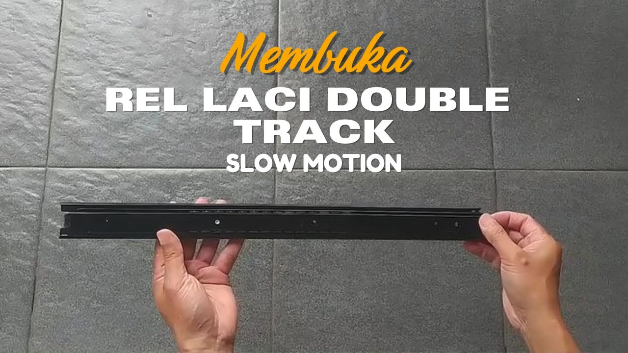 CARA MEMBUKA REL LACI DOUBLE TRACK | REL LACI SLOW MOTION | REL LACI ...