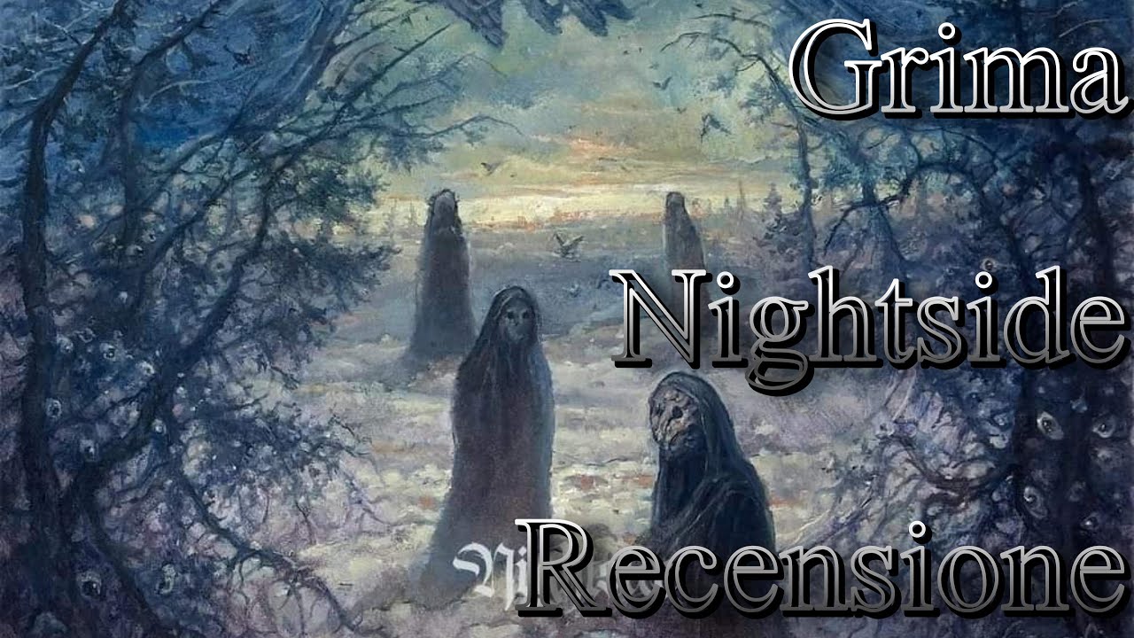 Grima - NIGHTSIDE (RECENSIONE) - YouTube