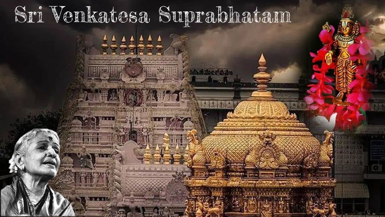 Sri Venkatesa Suprabhatam - M.S. Subbulakshmi - Devotional song - YouTube