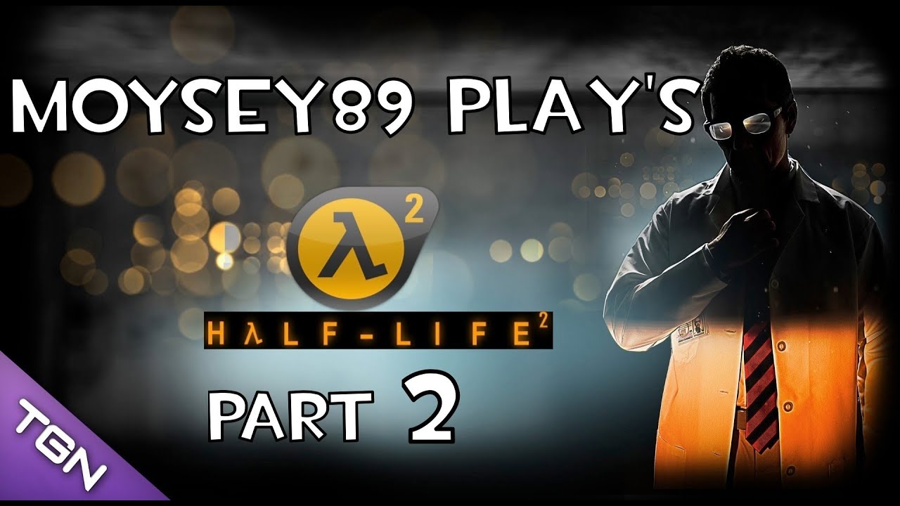 Half Life 2 Play through - Part 2 - YouTube