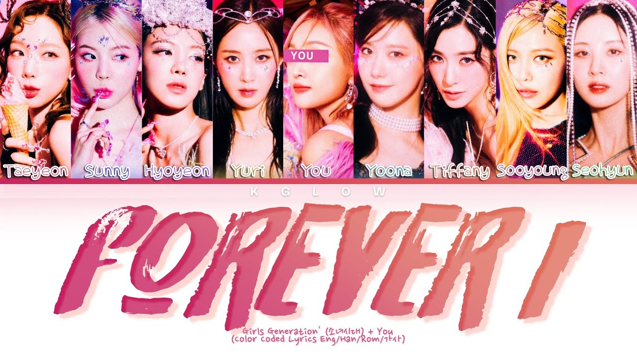 [Karaoke] GIRLS' GENERATION (소녀시대) "FOREVER 1" (Color Coded Eng/Han/Rom ...