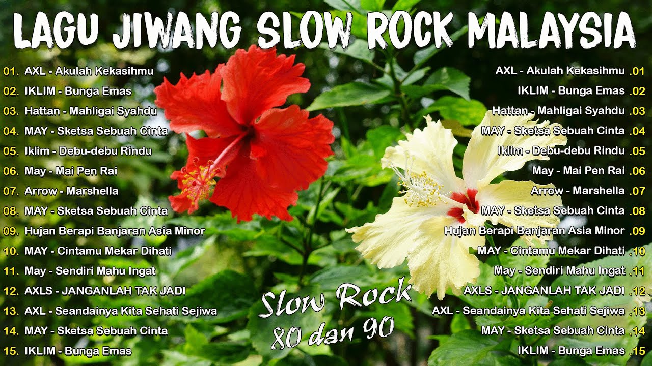 KOLEKSI LAGU JIWANG KENANGAN 90AN TERBAIK - SLOW ROCK MALAYSIA - AXLS ...