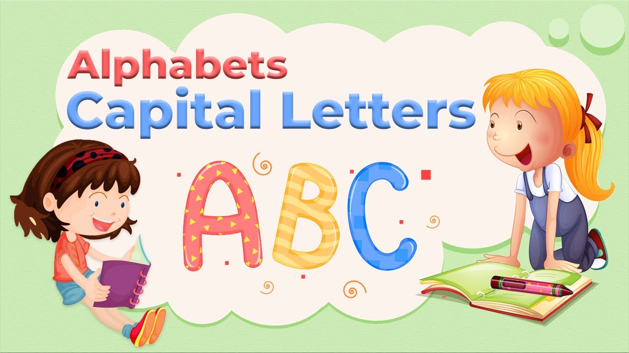 ABCD Capital Letters | A for apple b for ball, abcd | ABC alphabet song ...