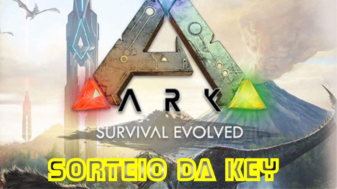 sorteio da key de -- ARK: Survival Evolved -- compartilhe e entre no ...