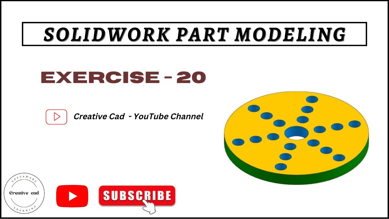 SolidWorks Part Modeling Exercise - 20 II Beginners II @Creativecad ...