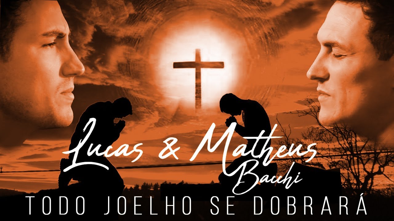 LUCAS E MATHEUS BACCHI - Todo Joelho se Dobrará (Live Session) - YouTube