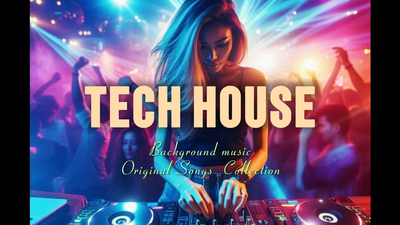 TECH HOUSE / Techno×House /【background music】 - YouTube