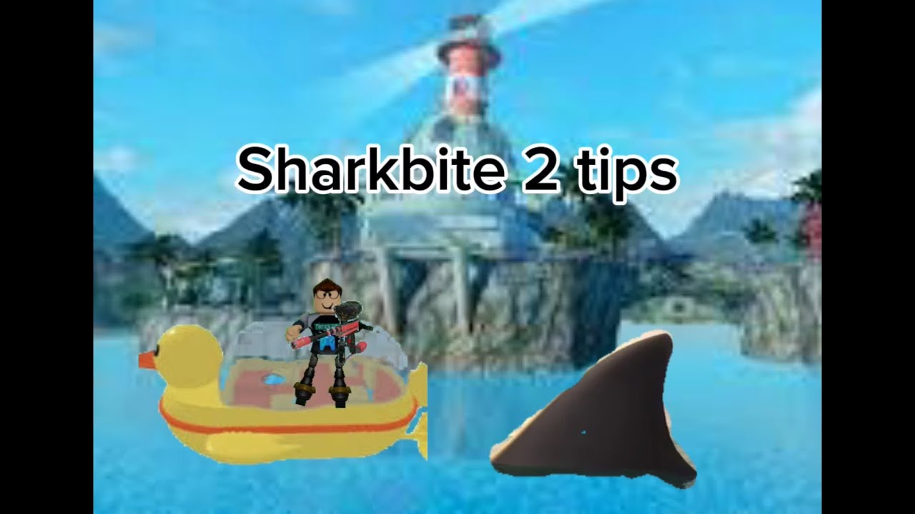 Roblox Sharkbite 2: Tips! - YouTube