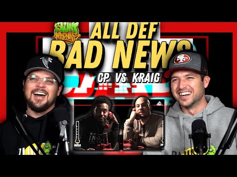 ALL DEF BAD NEWS CP Vs Kraig - Ep. #85 [REACTION] Blunt Awakening