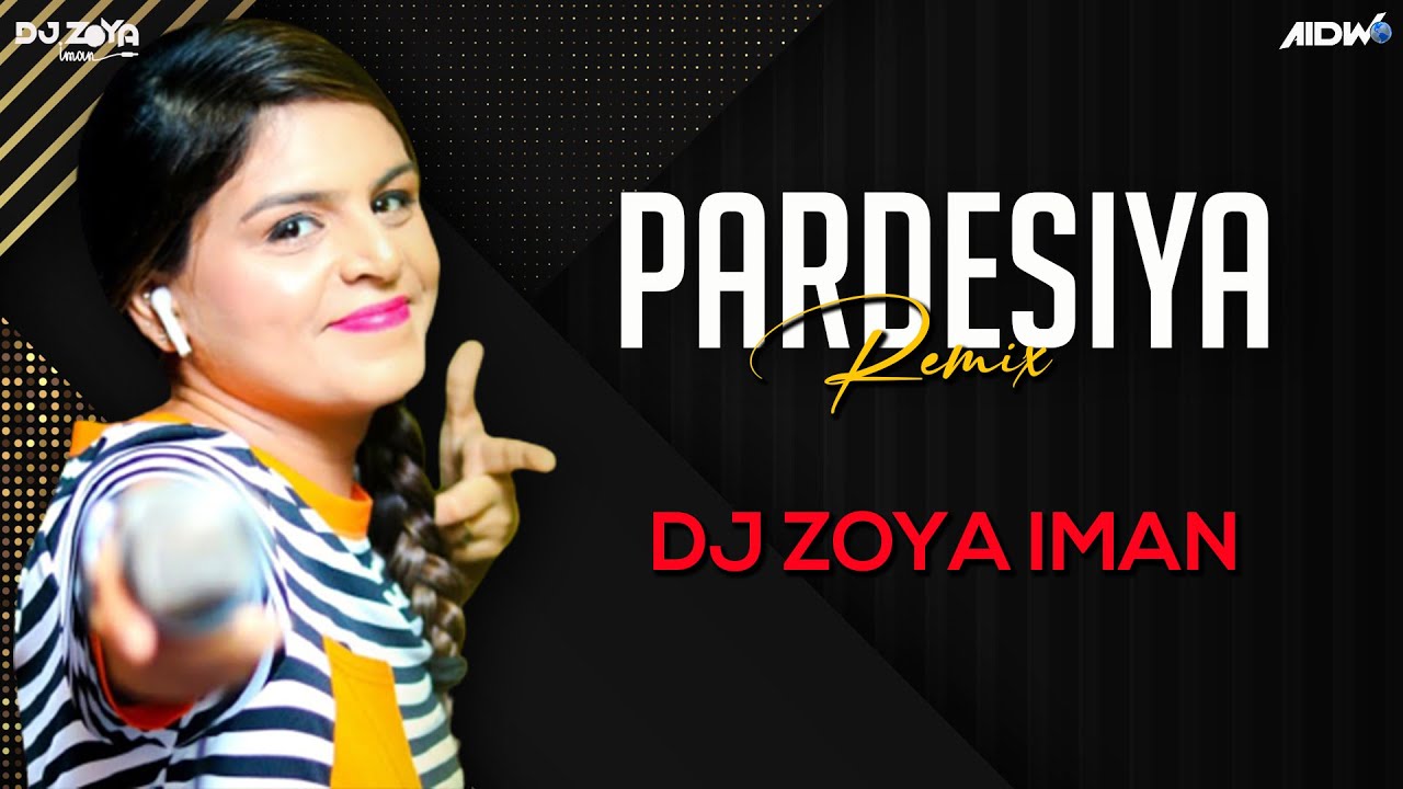 Pardesiya Yeh Sach Hai Piya Remix | DJ Zoya Iman | Mr.Natwarlal 1979 ...