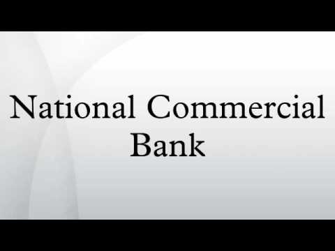National Commercial Bank - YouTube