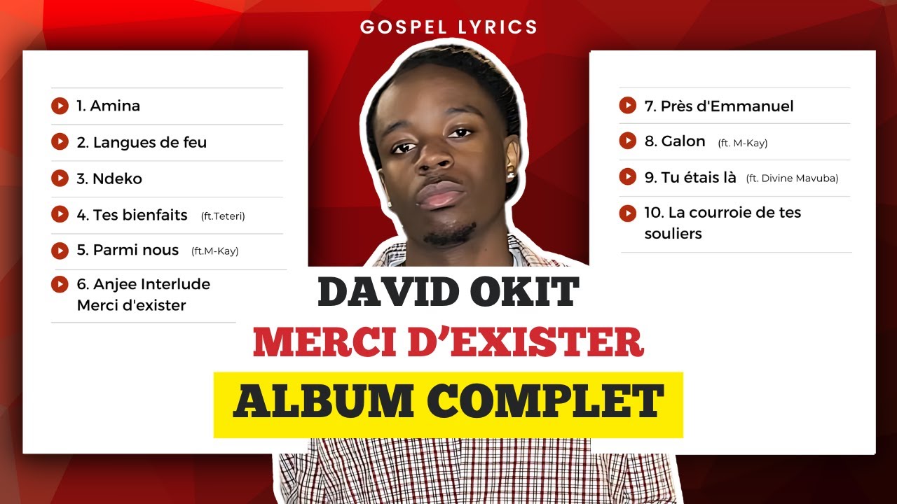David Okit - Merci d'exister (Album Complet) - YouTube