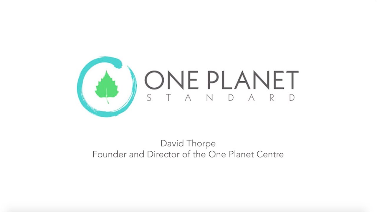 Part 1 - What is the One Planet Standard? - YouTube