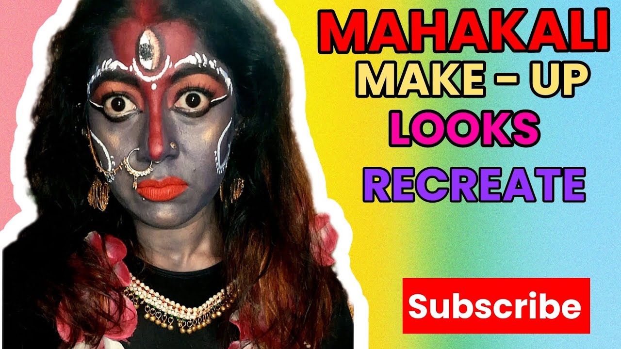 RECREATE MAHAKALI MAKE-UP LOOKS || MAKE-UP BEAUTY - YouTube
