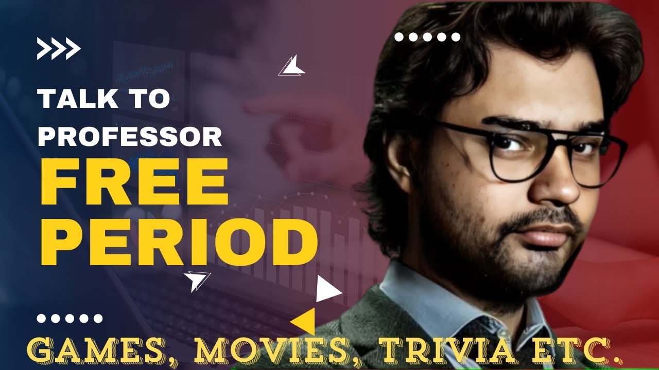 Talk to Professor | FREE PERIOD | Let's Talk | Is this the golden age ...