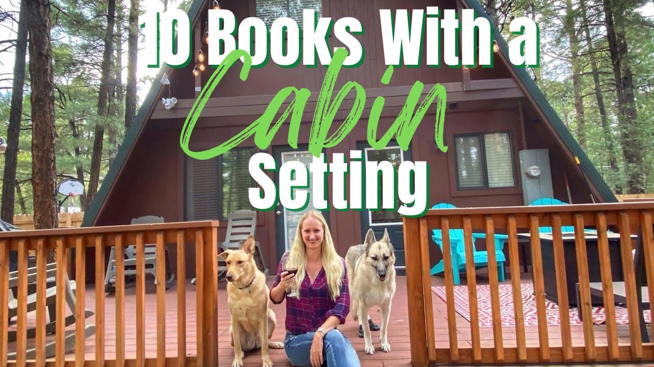 10 Books With an Isolated Cabin Setting 🏕 - YouTube