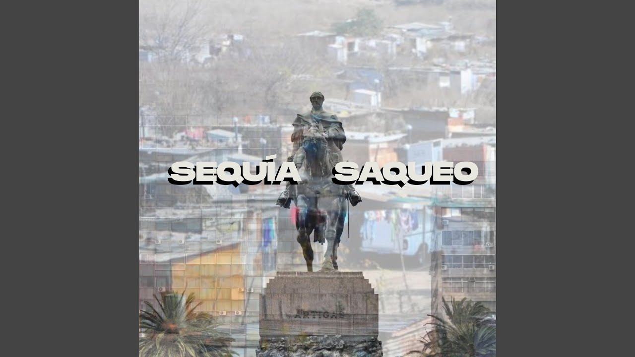 Sequía Saqueo - YouTube