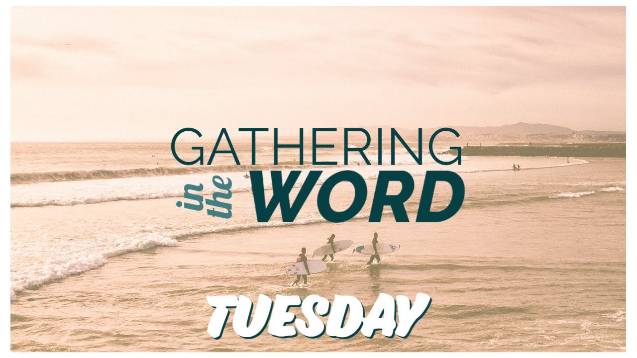 Gathering in the Word | Tuesday, April 11, 2023 - YouTube