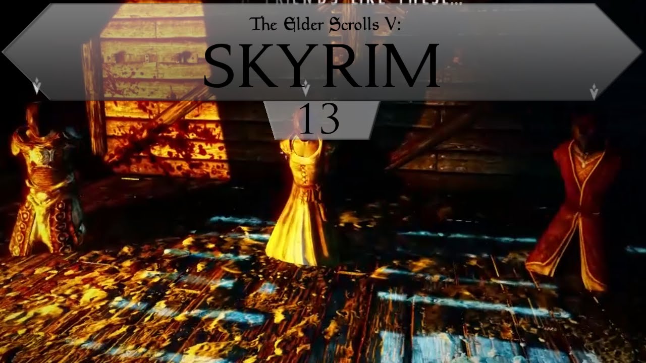 Let's Play Skyrim (Modded) - Episode 13 - We Know... - YouTube