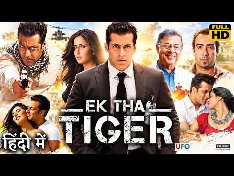 Ek Tha Tiger Full Movie | Salman Khan | Katrina Kaif | Ranvir Shorey Chaudhary | Story Review