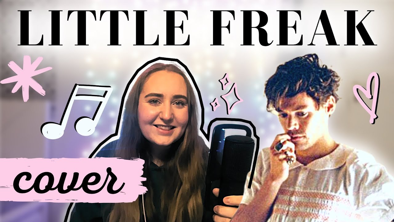 little freak * harry styles cover* (again) - YouTube