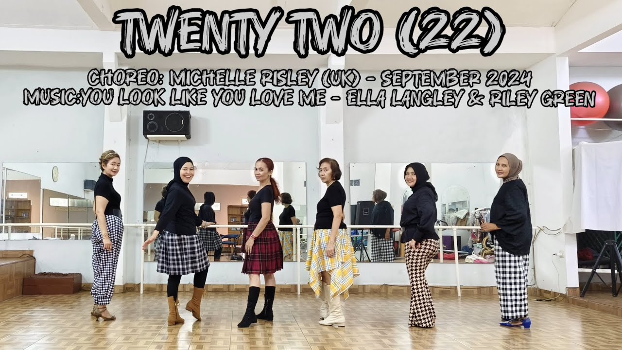 Twenty Two (22) / Line Dance / Choreo:Michelle Risley (UK) - September ...