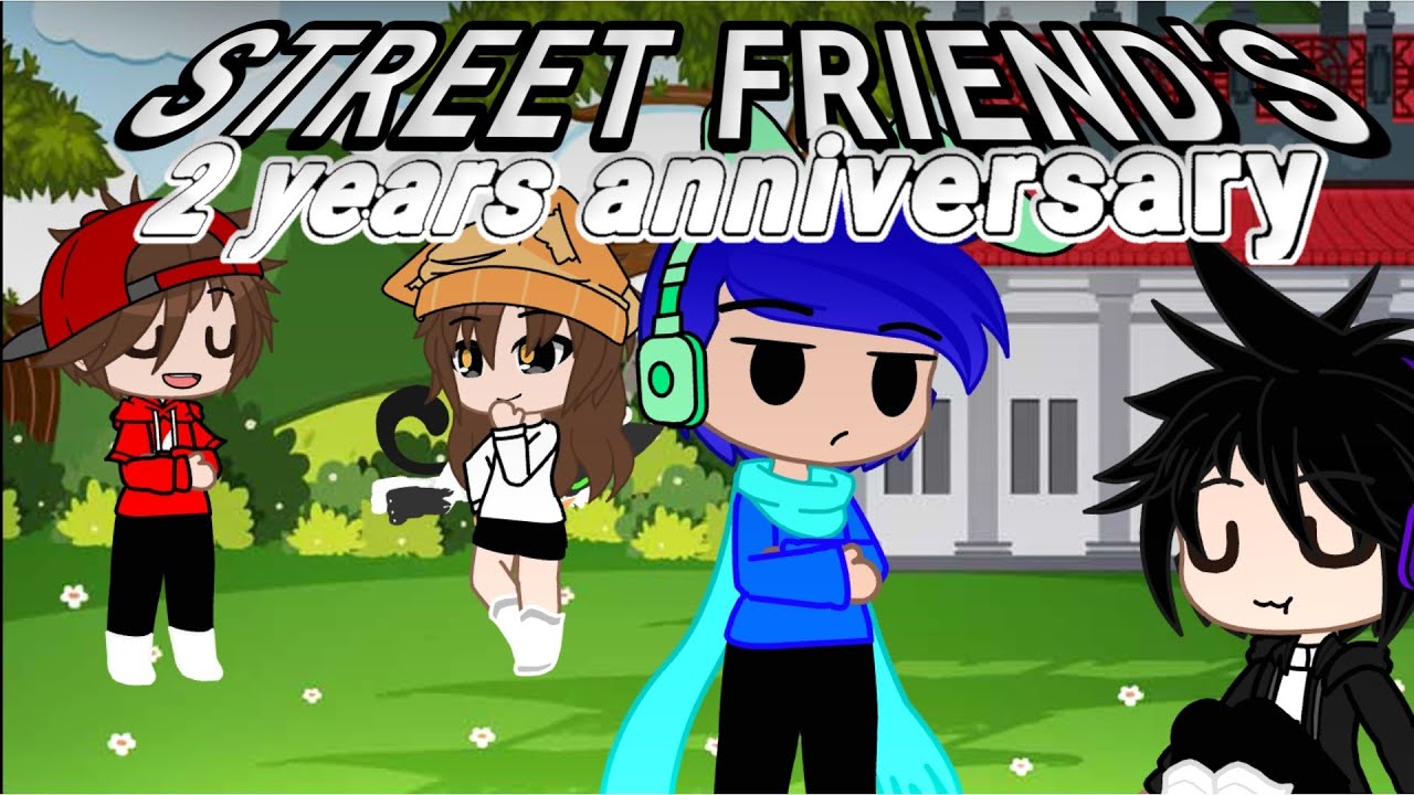 Street Friend's 2nd year anniversary special! [G.C] - YouTube