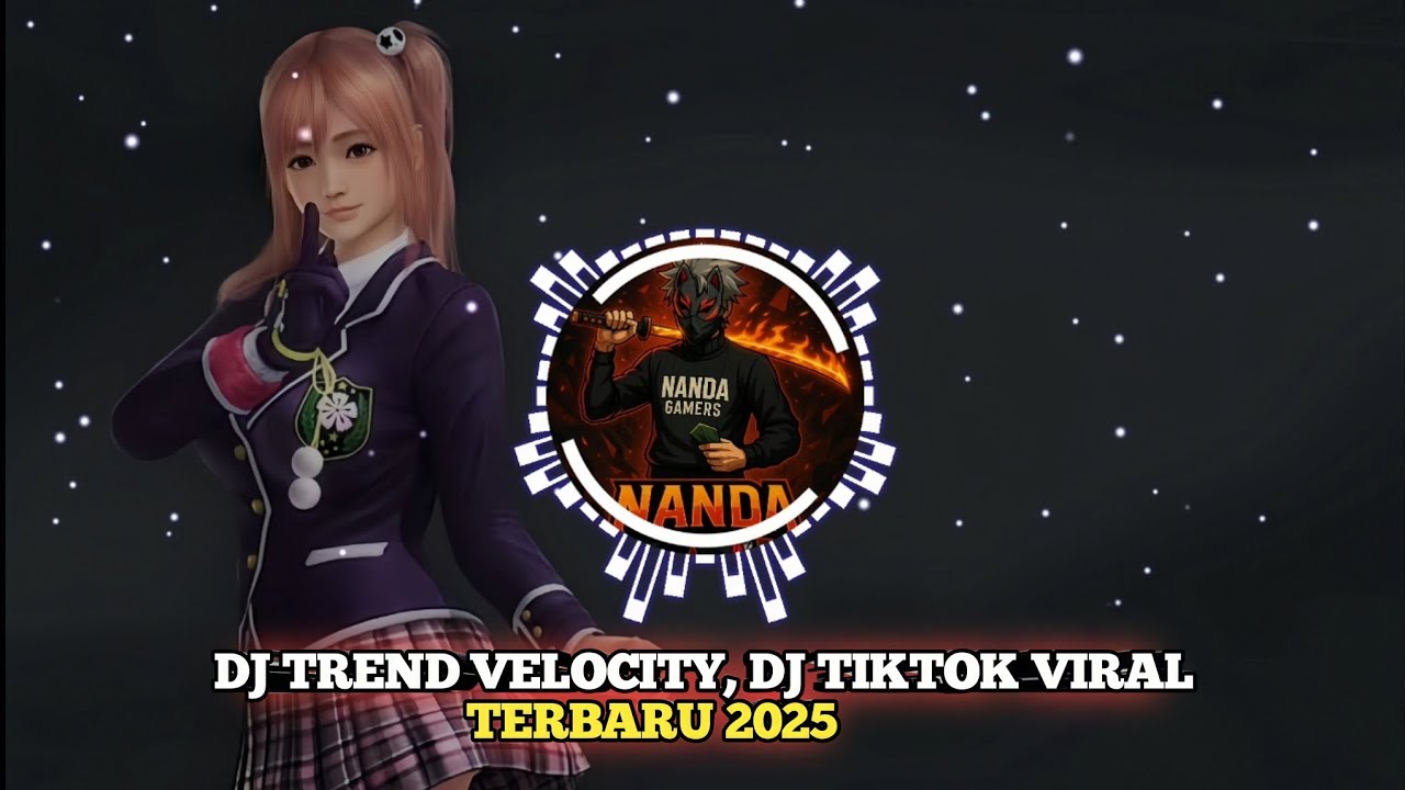 DJ TREND VELOCITY, DJ TIKTOK VIRAL TERBARU 2025 #nocopyrightsounds ...