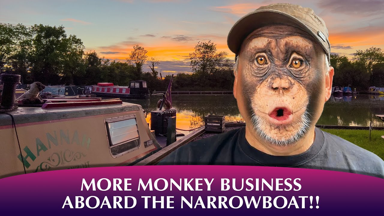 More Monkey Business Aboard the Narrowboat - YouTube