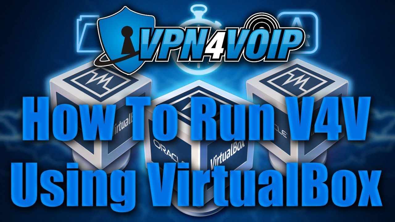 How To Install V4V Using VirtualBox - YouTube